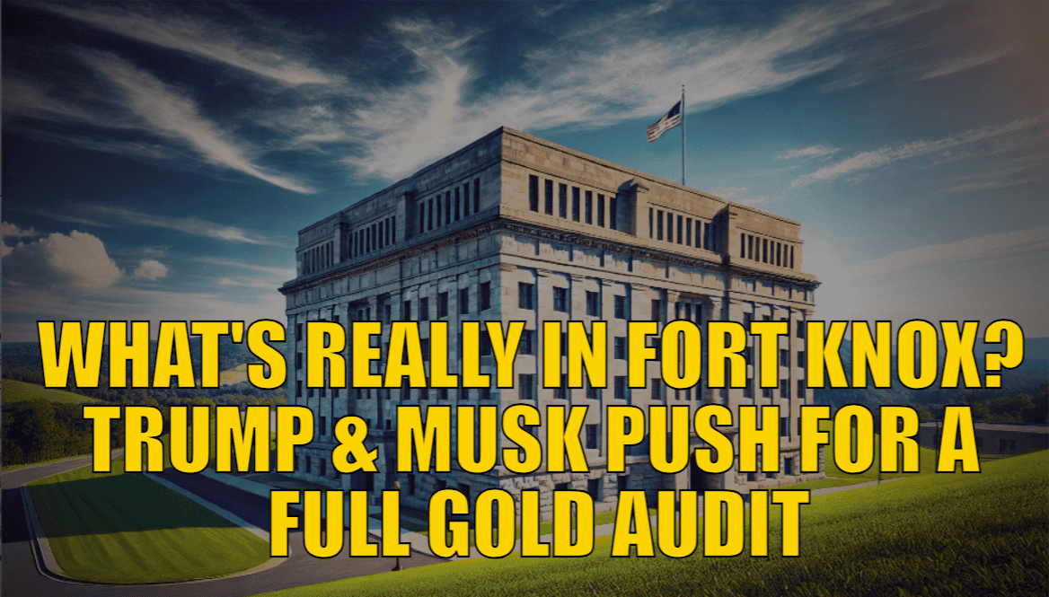Fort Knox Audit: The Truth Behind the Gold - Gold Survival Guide